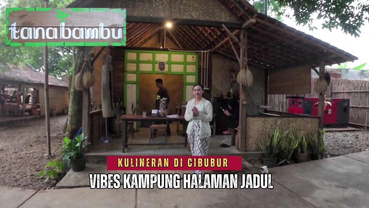 Tanabambu Cibubur Resto dengan vibe Kampung Halaman Jadul - YouTube