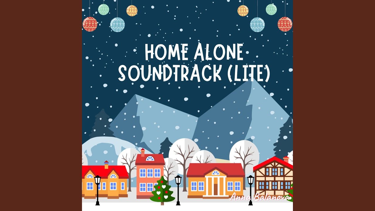 Home Alone Soundtrack (lite) - YouTube