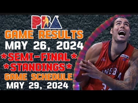 PBA GAME 5 SEMI-FINAL STANDING TODAY AS OF MAY 26, 2024 GAME RESULT ...