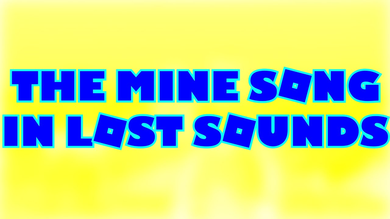The Mine Song in Lost Sounds (MAGIX Music Maker Version) - YouTube