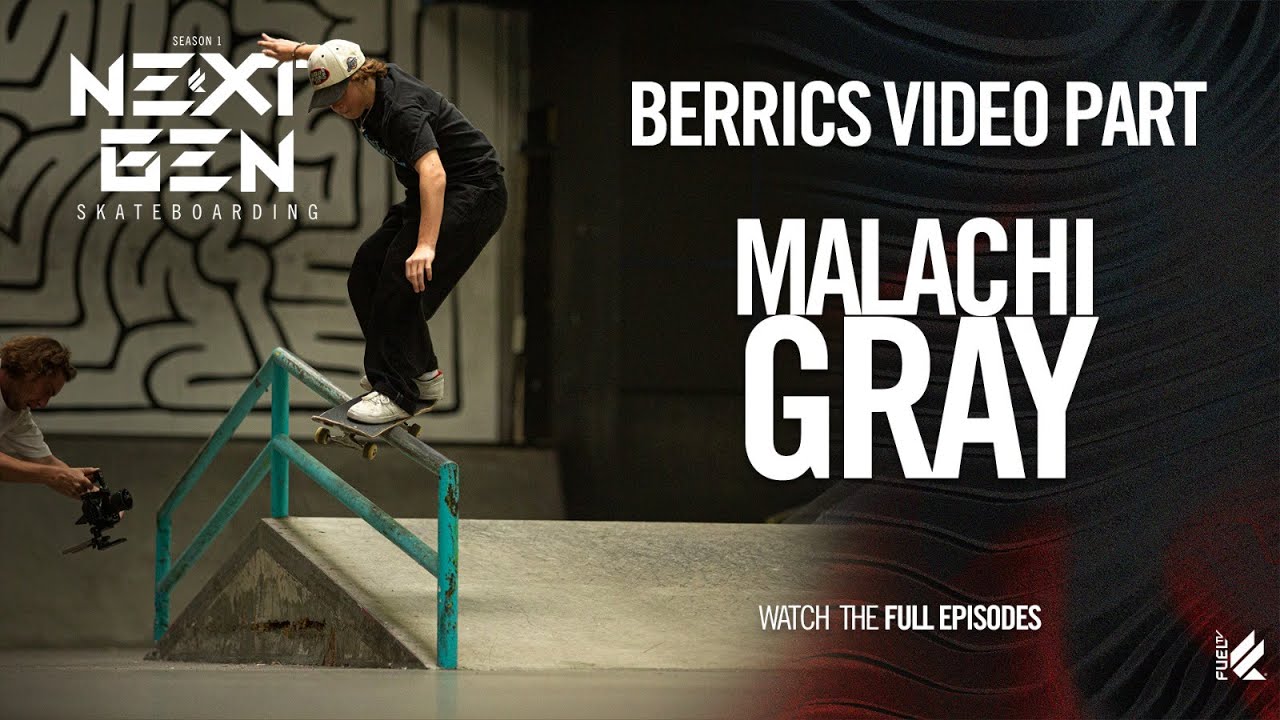 NEXT GEN SKATEBOARDING | Ep.06 THE BERRICS CHALLENGE - Malachi Gray ...