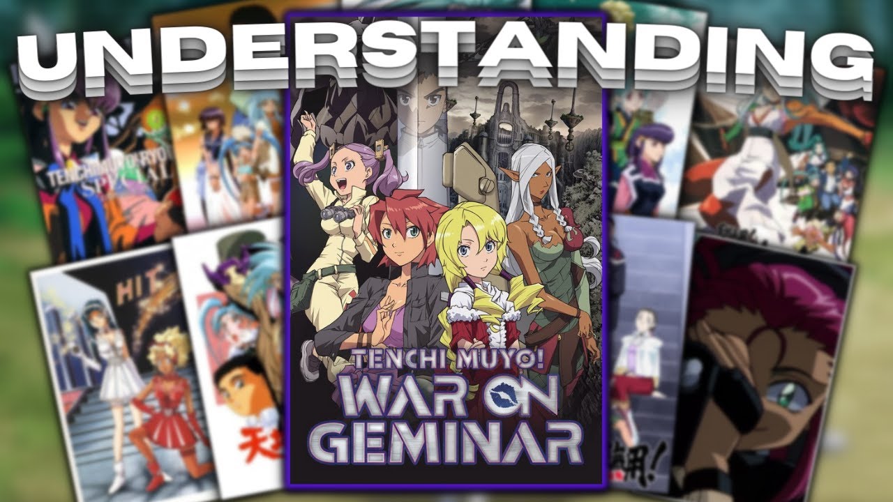 I WATCHED ALL OF TENCHI MUYO TO UNDERSTAND WAR ON GEMINAR - YouTube