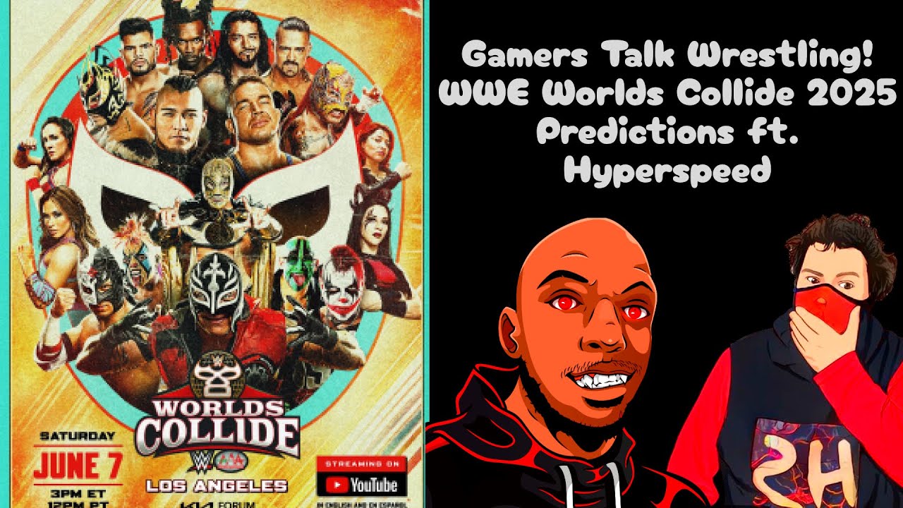 WWE Worlds Collide 2025 PREDICTIONS ft. @hyperspeedthegamer Who’s ...