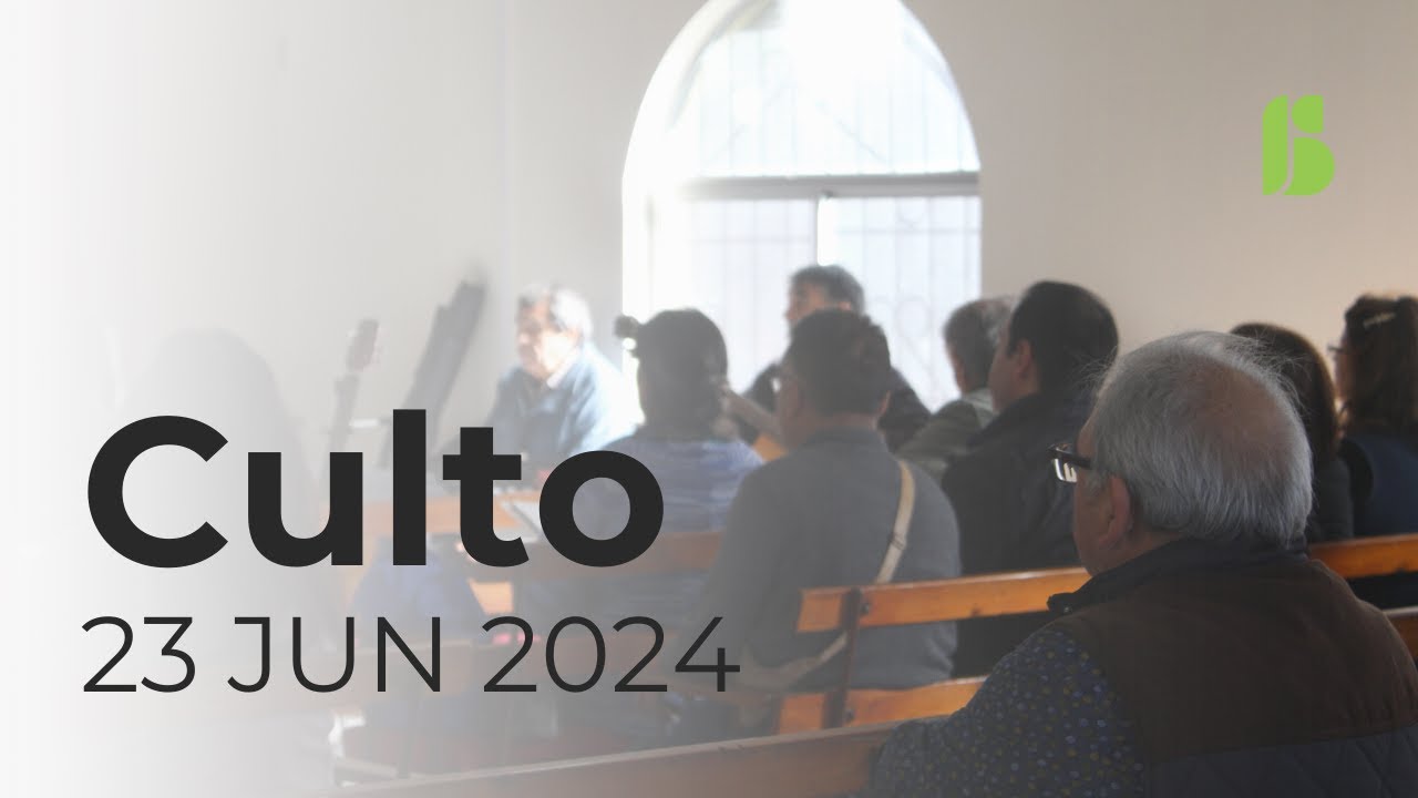Culto domingo 23 de Junio del 2024 | IEBC - YouTube