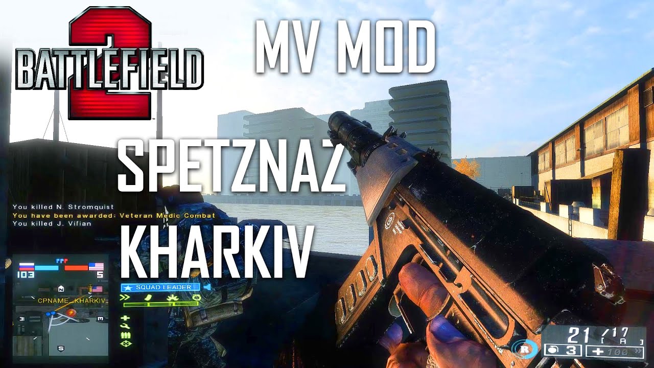 Battlefield 2 - Mod [ MV MOD ] Map [ Kharkiv ] Team [ Spetznaz ] - SP ...