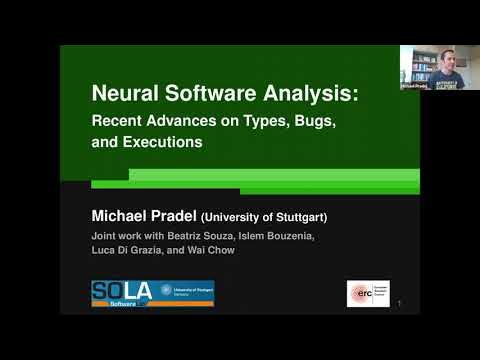 Michael Pradel (University of Stuttgart) - Neural Software Analysis: Recent Advances - YouTube