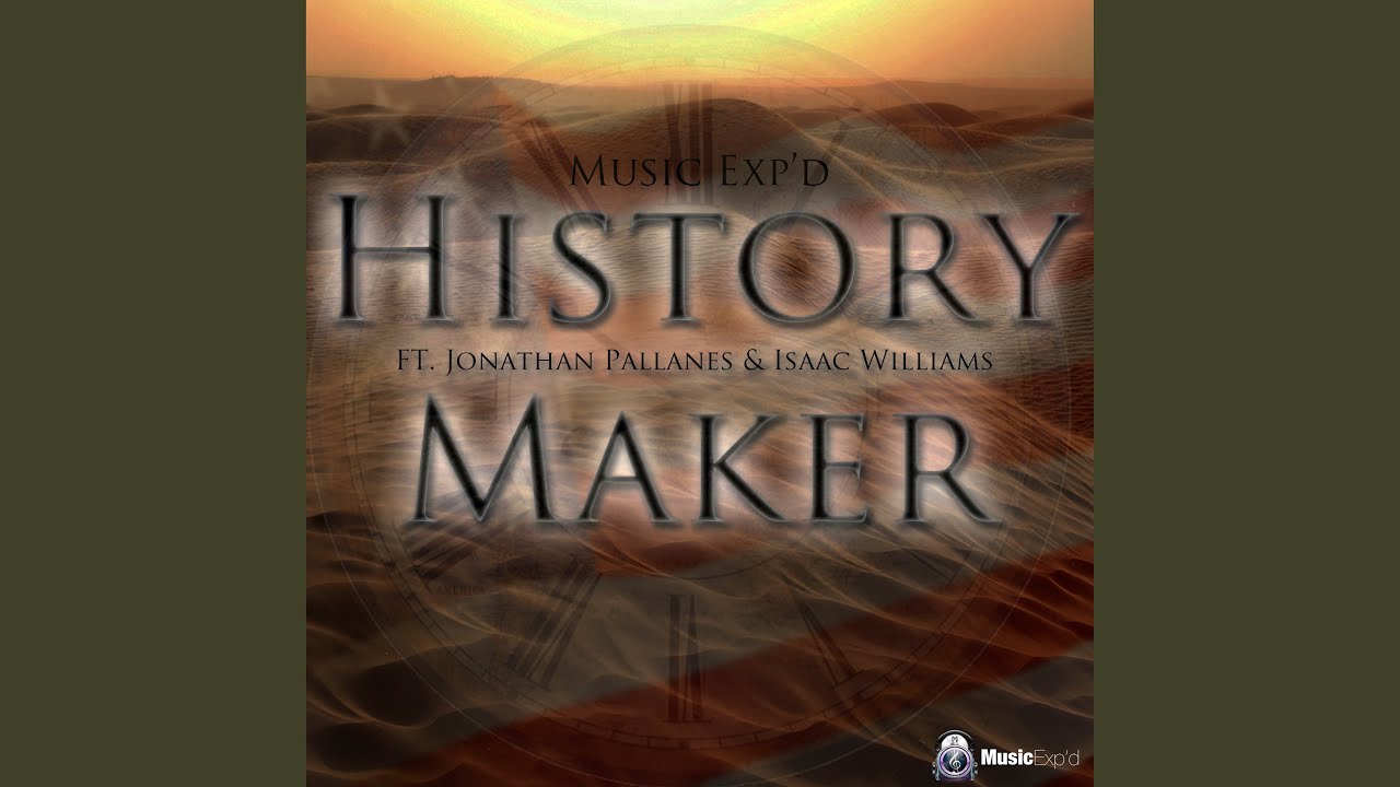 History Maker - YouTube