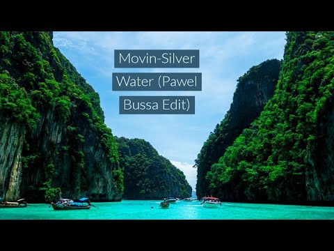 (MAKINA 2020) Movin- Silver Water (Pawel Bussa Makina Edit)