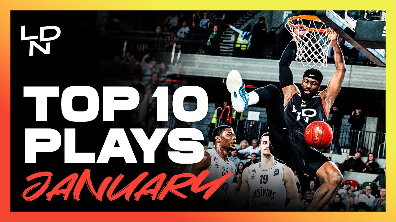 Men's Top 10 Plays of JANUARY! | London Lions Basketball UK - YouTube