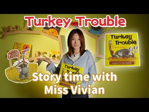 兒童英語繪本導讀 |《Turkey Trouble》火雞的麻煩: 火雞也有煩惱？！| Miss Vivian 兒童英語教室