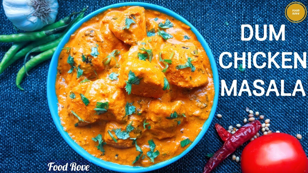 Dum Chicken Masala | How To Make Dum Chicken Masala I Dum Ka Murgh I ...