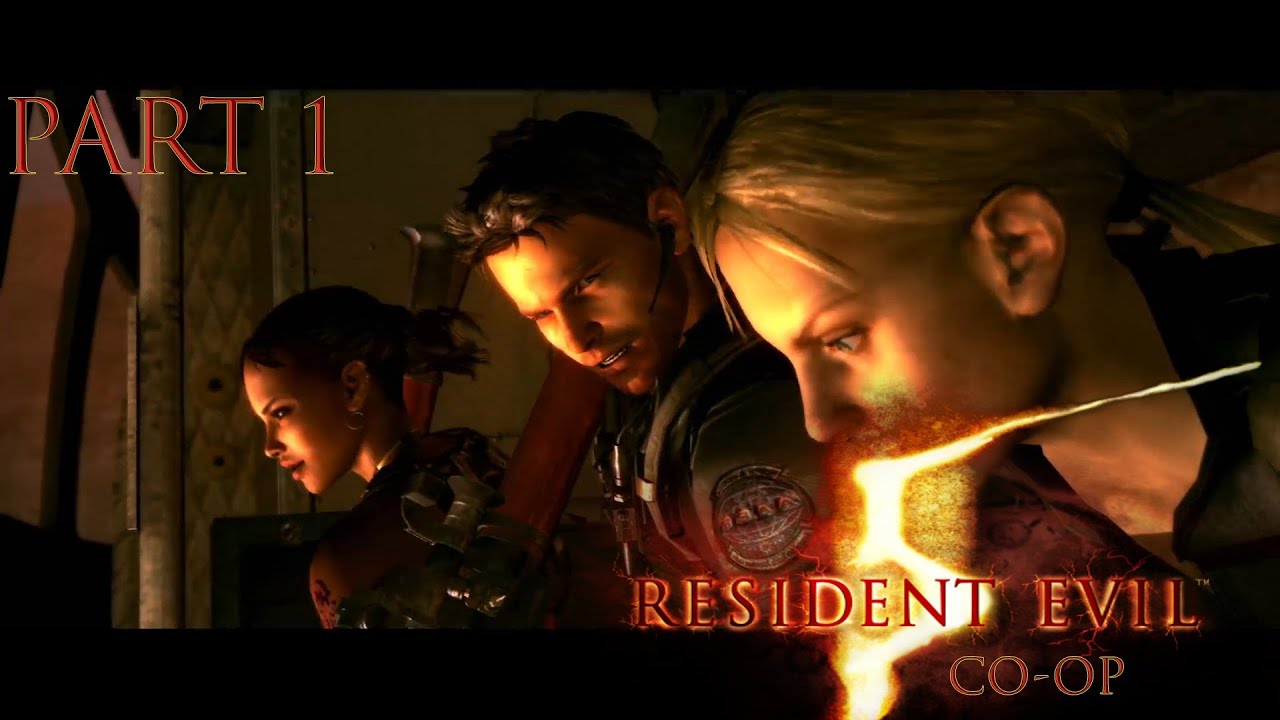 Baby's First Resi Game - Resident Evil 5 Co-op (Part 1) - YouTube