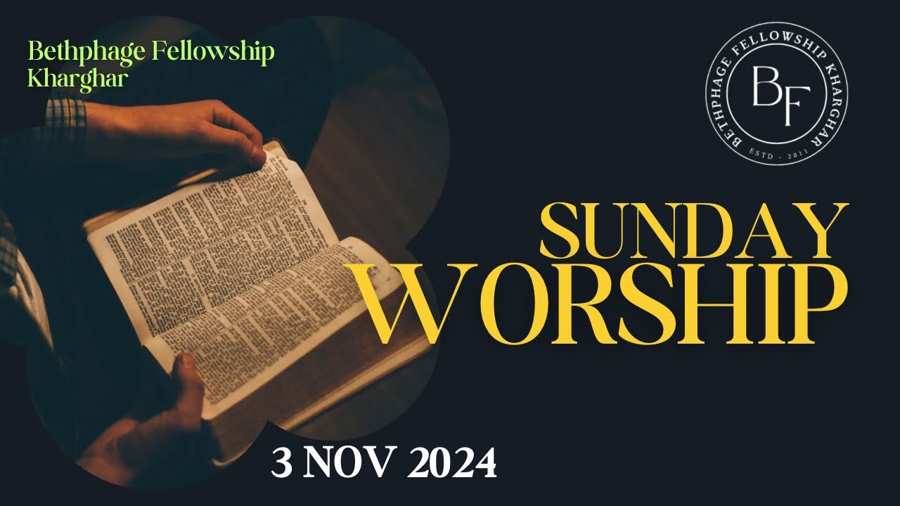 Sunaday Worship Service | 3 November 2024 - YouTube