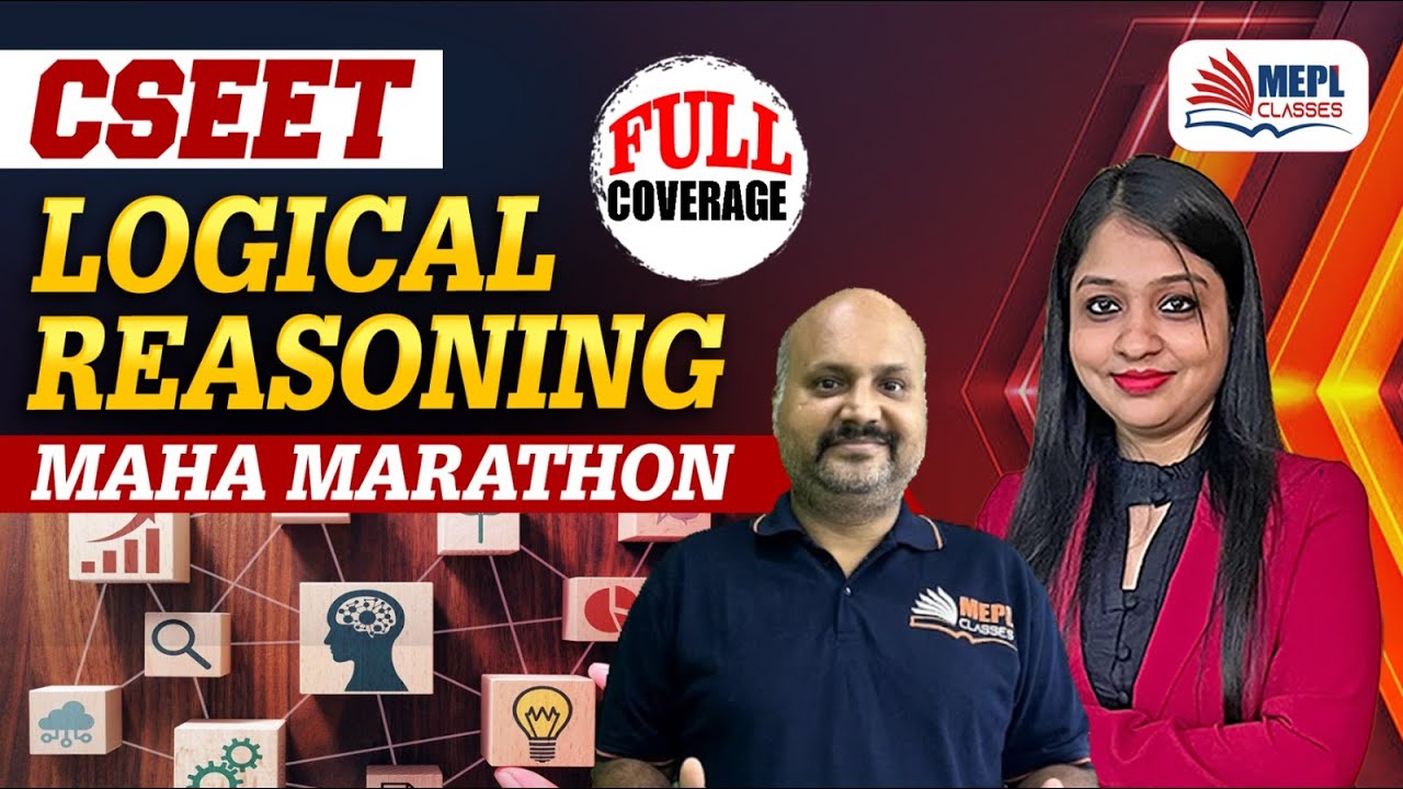 Cseet Exams Logical Reasoning Maha Marathon š„ Mepl Classes Youtube