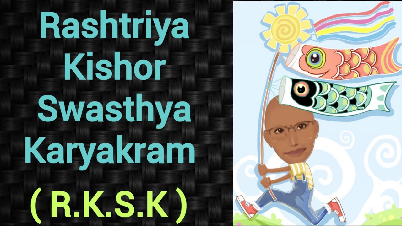 Rashtriya Kishor Swasthya Karyakram | RKSK | PSM lecture | Community ...