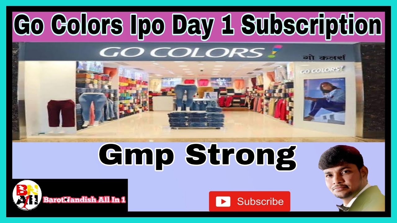 go colors ipo day 1 subscription l go colors ipo details l go colors ...