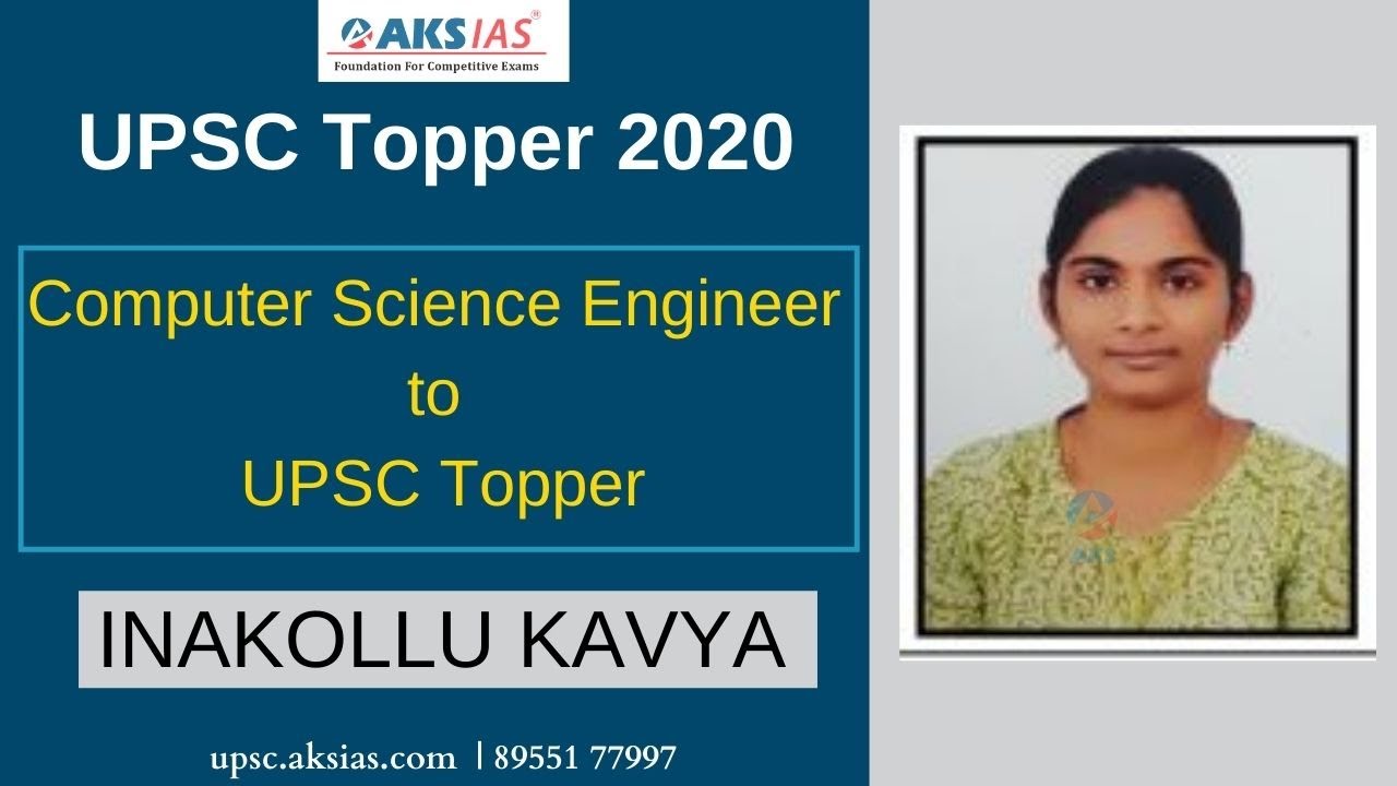 UPSC 2020 Topper | Inakollu Kavya | UPSC|Civils|AKS IAS - YouTube