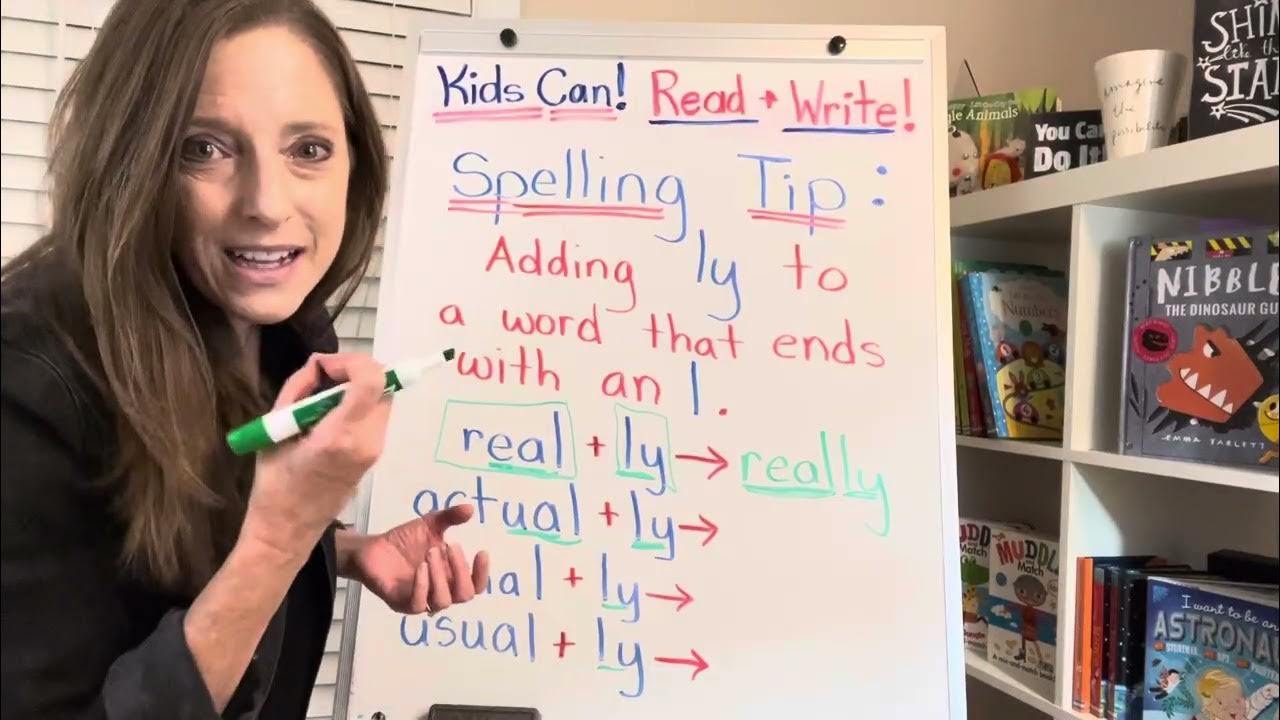 Learn to spell words with ly endings | Adding ly to l ending base words ...