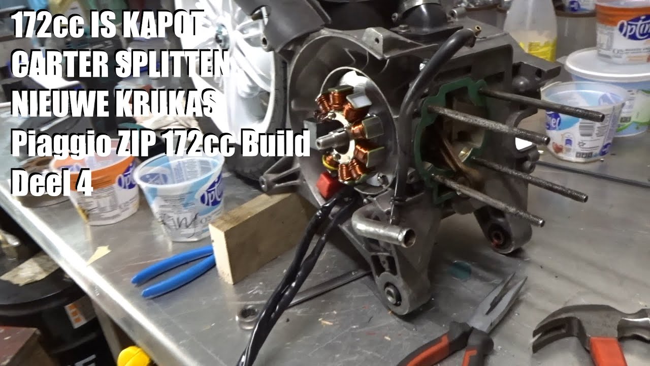 172cc IS KAPOT CARTER SPLITTEN NIEUWE KRUKAS - Piaggio ZIP 172cc Build ...