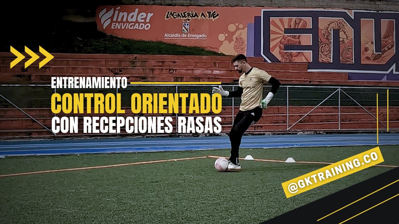 CONTROL ORIENTADO CON RECEPCIONES RASAS 🧤⚽️ - YouTube