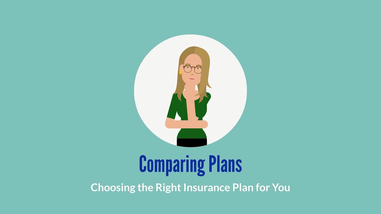How to Choose the Best Health Care Coverage: Comparing Plans Made Easy ...