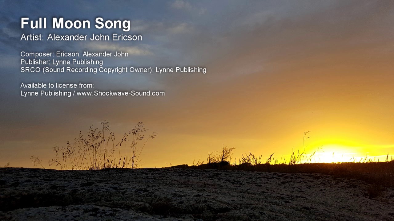 Full Moon Song - Alexander John Ericson (Lynne Publishing) - YouTube
