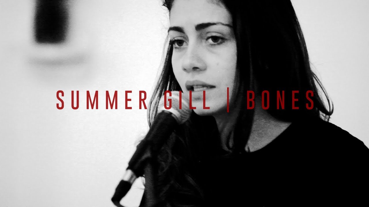 Summer Gill | Bones | Ben Howard Cover - YouTube