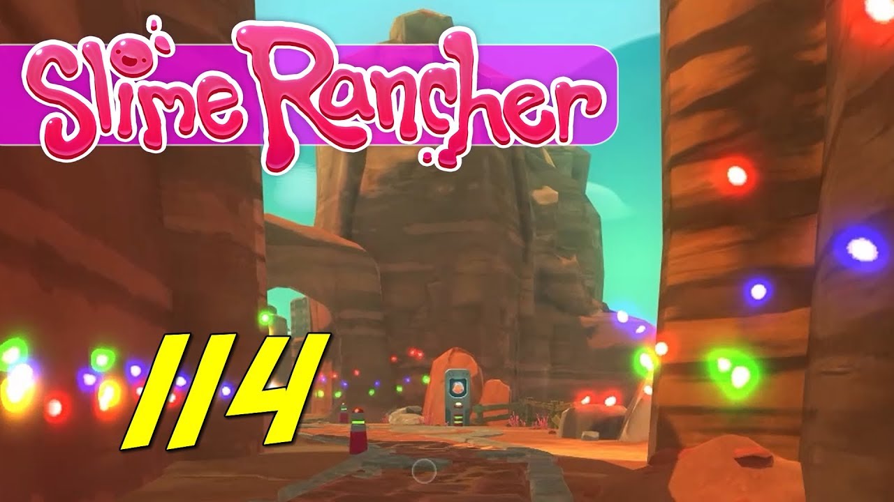 Slime Rancher - Let's Play Ep 114 - ECHO CANYON - YouTube
