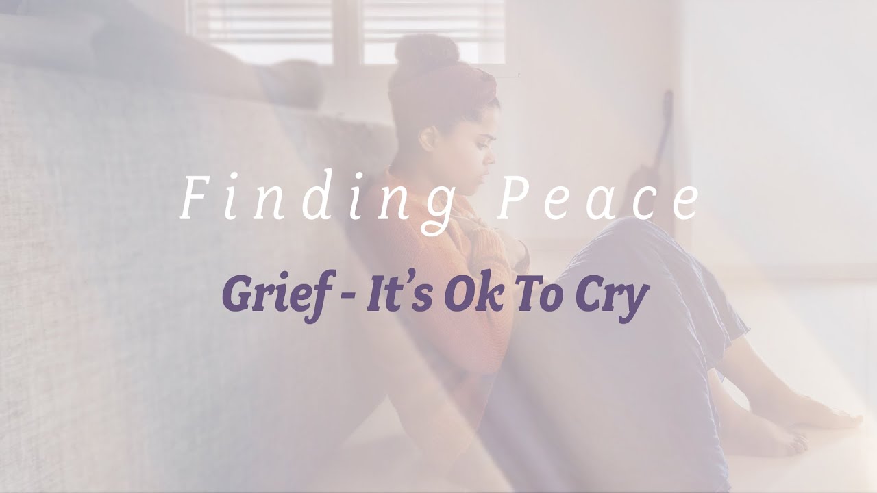Grief - It's Ok To Cry | Sunday Service | 271122 - YouTube