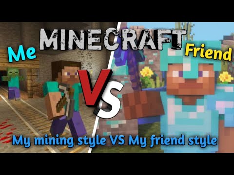 Me and my friend mining style in Minecraft #minecraft #minecraftpe # ...