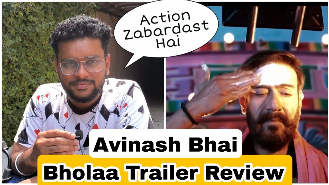 Bholaa Trailer Review By Avinash Bhai Featuring Superstar Ajay Devgn And Tabu - YouTube