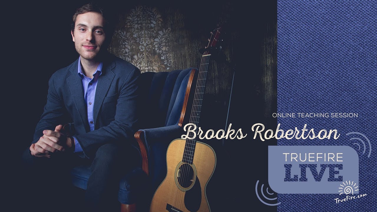 TrueFire Live: Brooks Robertson - Boom-Chick Fingerstyle - YouTube