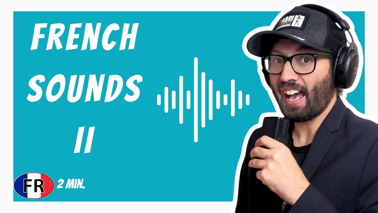 Discover French Sounds - French for Beginners - YouTube