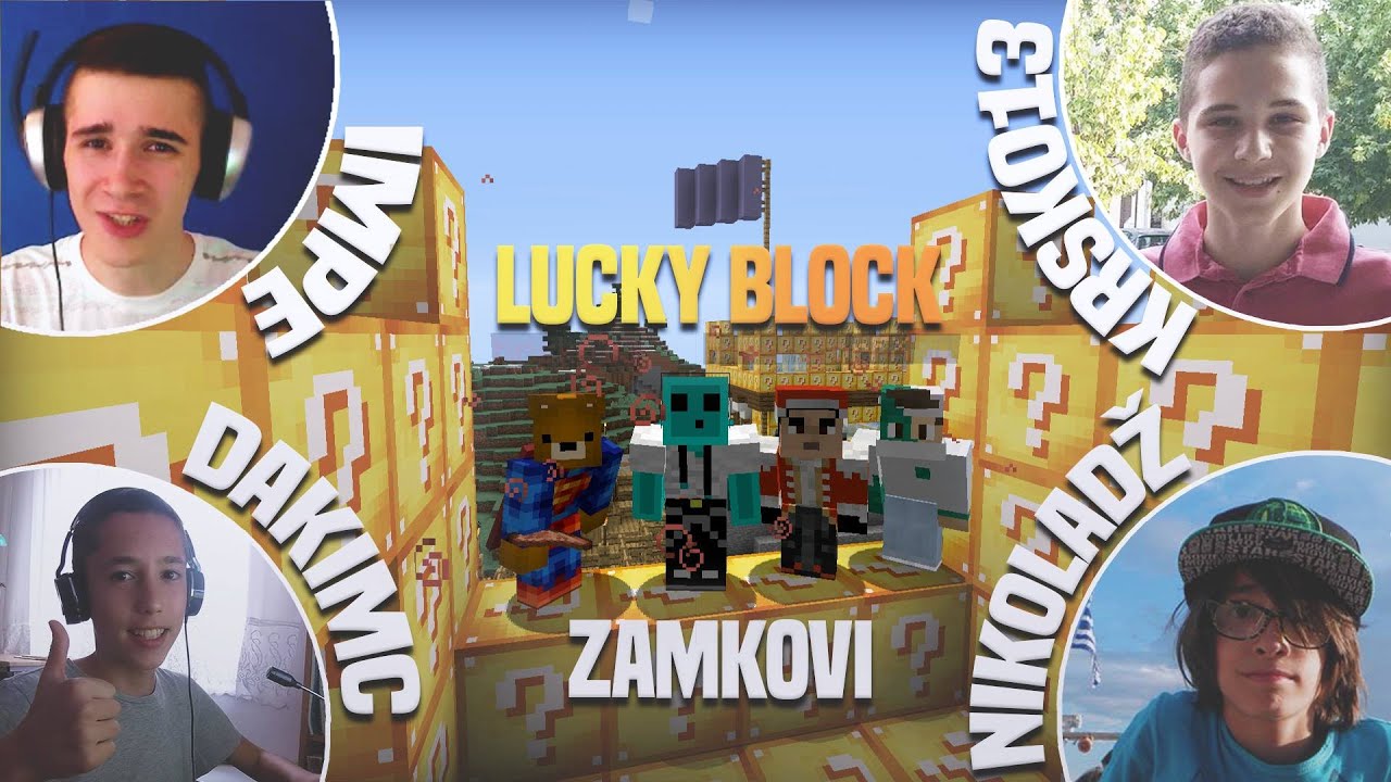 LUCKY BLOCK ZAMKOVI - w/DAKIMC, IMPERATORFX, NIKOLADŽ - YouTube
