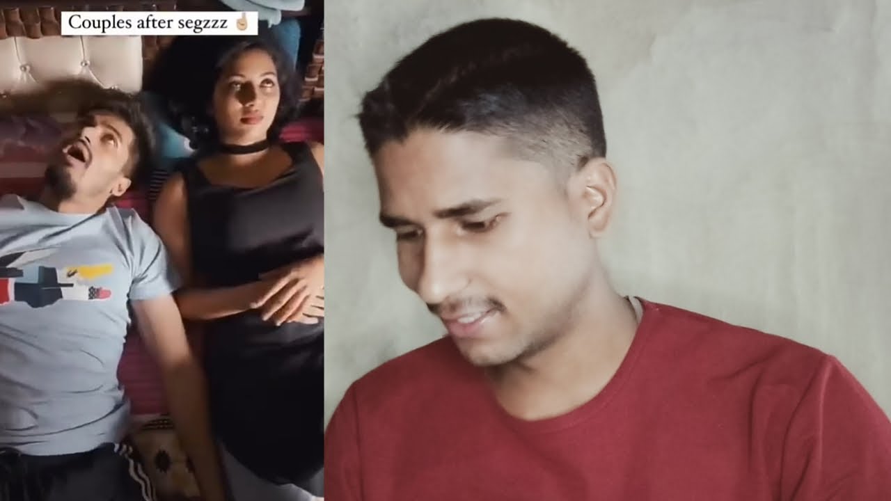Couples after segzzz-Akash Sagar Reaction video - YouTube