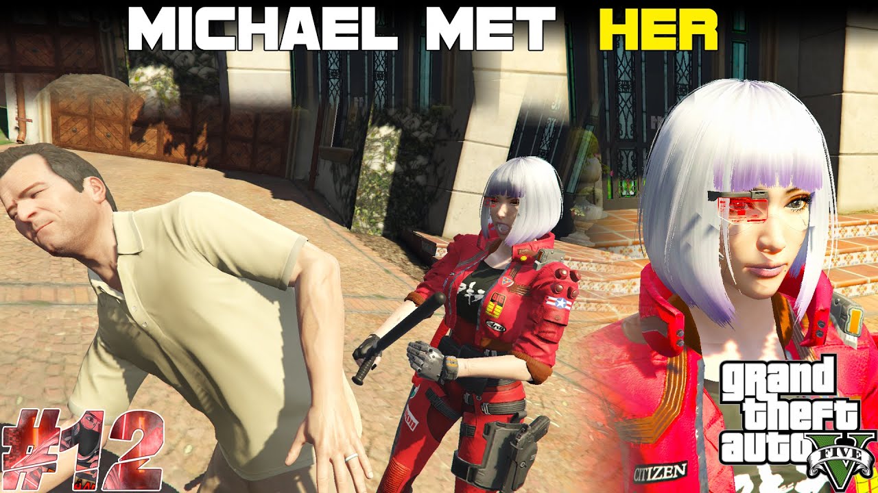Michael Met A Warrior Girl- GTA V Gameplay #12 - Bekaar Gamer # ...