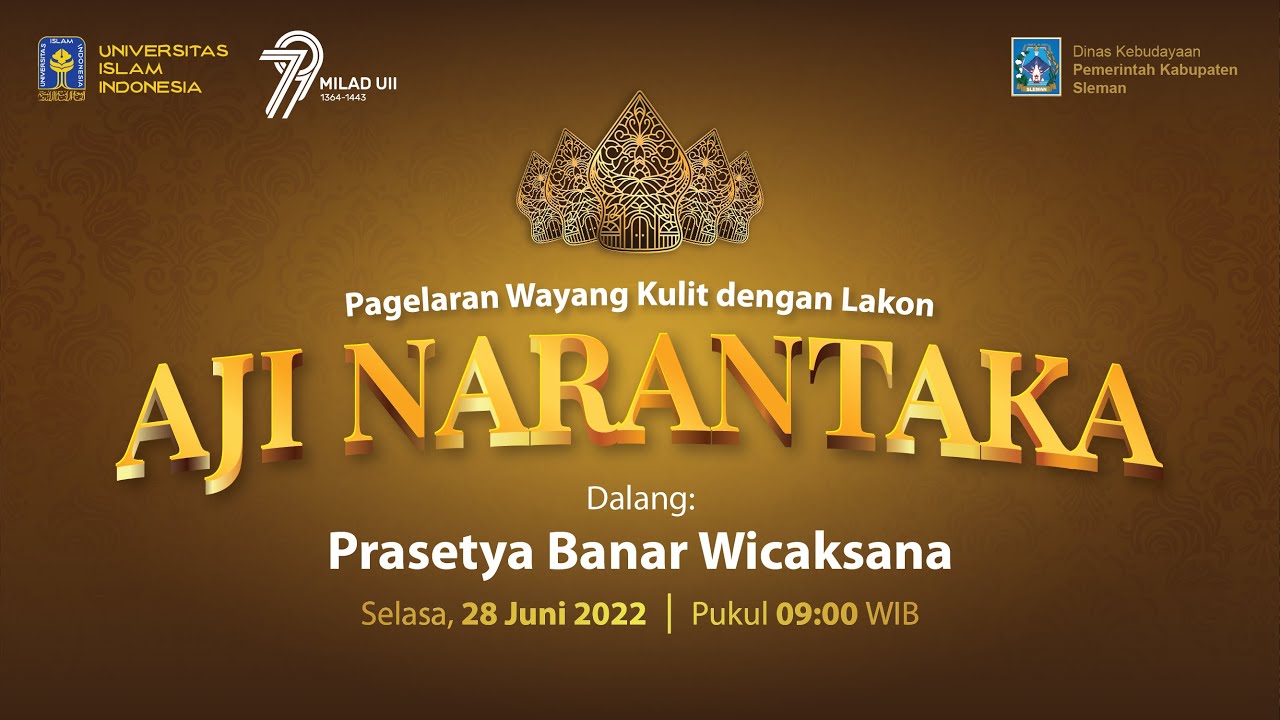 Pagelaran Wayang Kulit dengan Lakon "AJI NARANTAKA" | Dalang : Prasetya ...