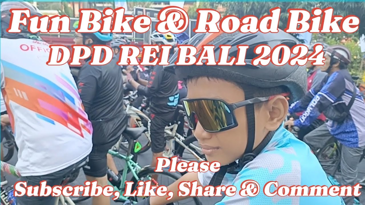 FUN BIKE & ROAD BIKE DPD REI BALI 2024 - YouTube