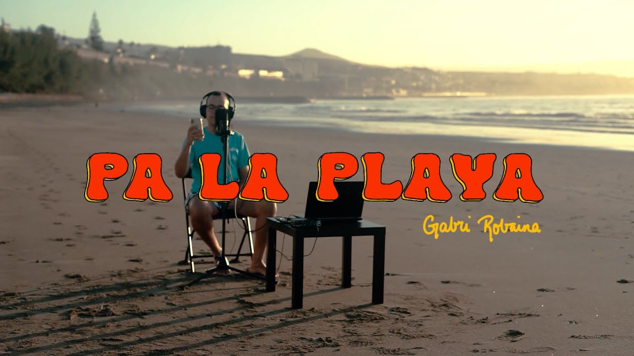 PA LA PLAYA #1 - Gabri Robaina - YouTube