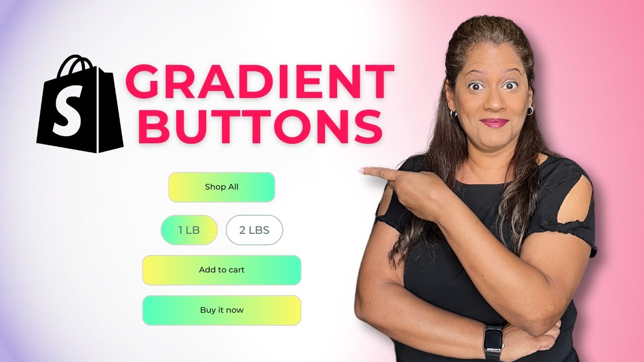 How To Add Gradient To Your Shopify Buttons Step By Step Youtube