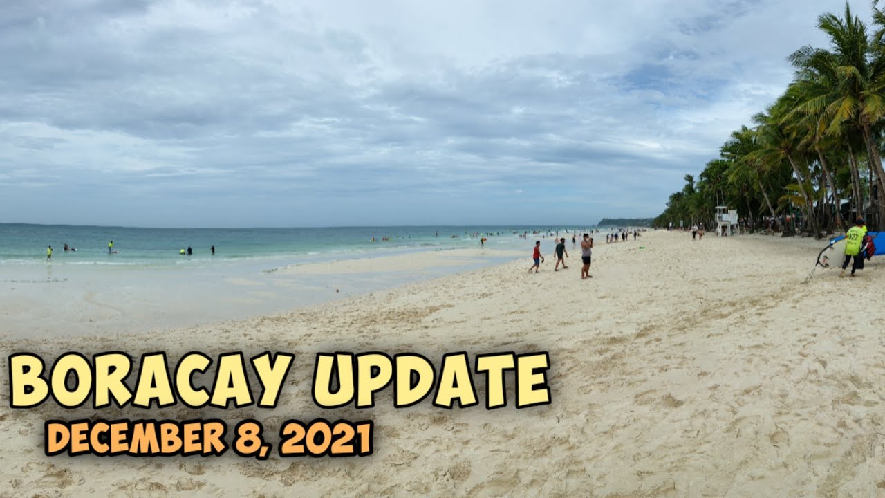 Boracay Update December 8, 2021 - YouTube