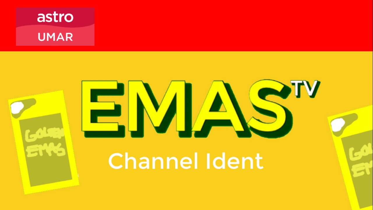 Channel ID (2022): Emas TV (by Astro) | Astro Fanmade - YouTube