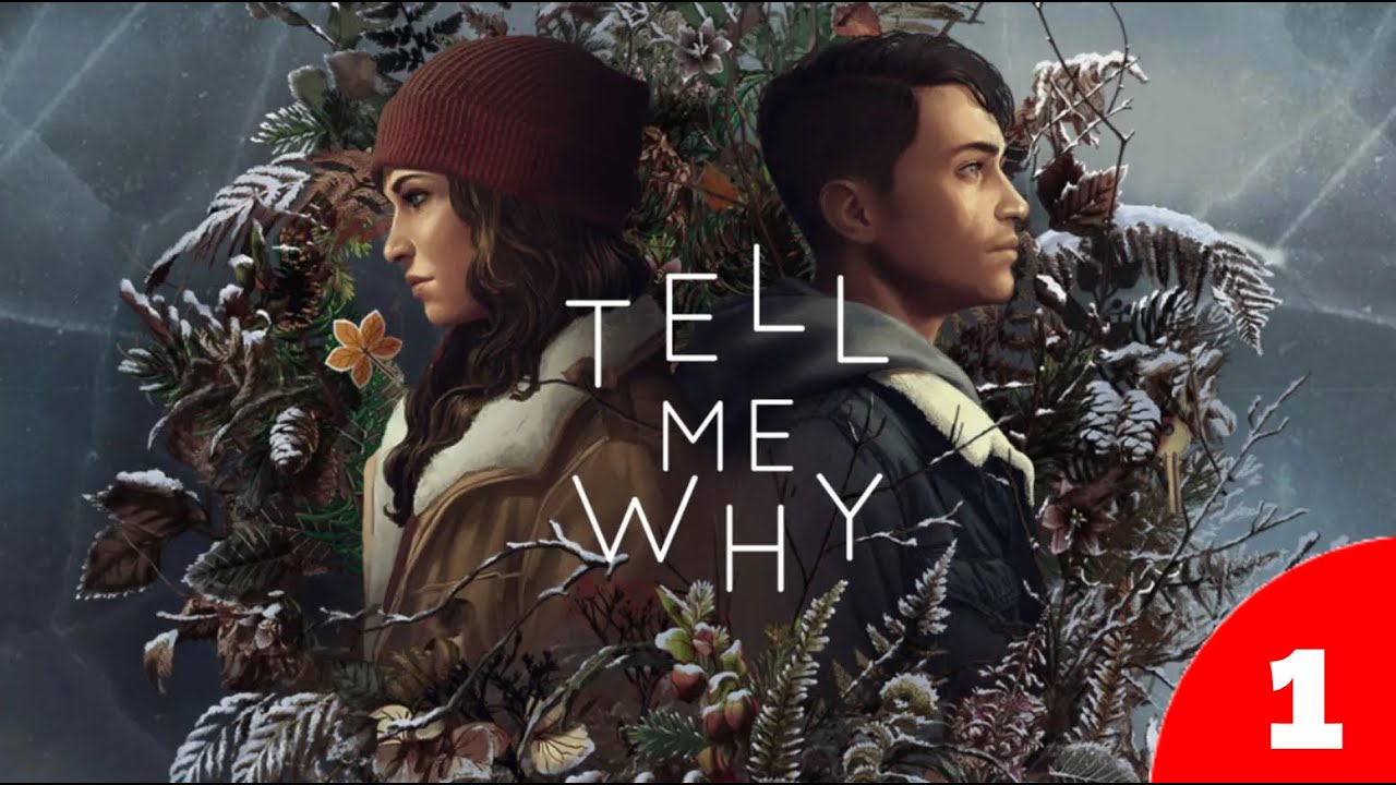 Tell Me Why - Chapter 1 Full Gameplay - YouTube