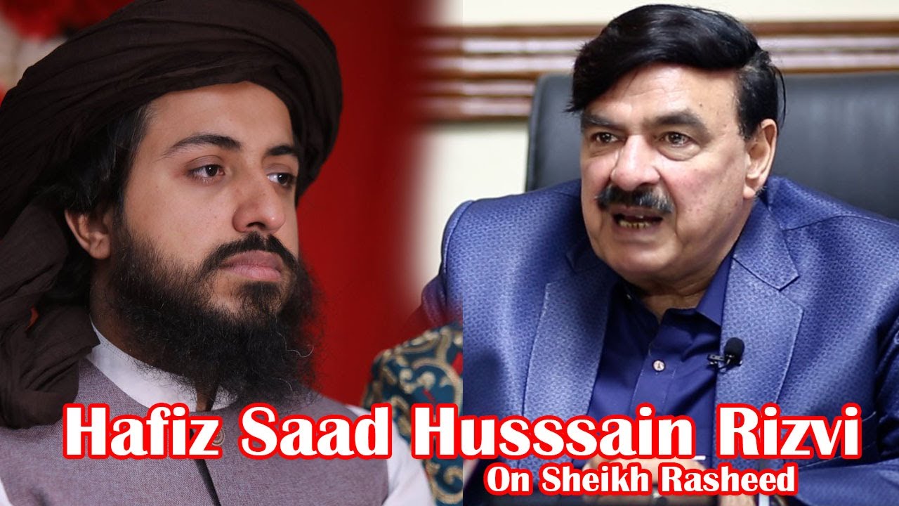 Hafiz Saad Hussain Rizvi Debate On Sheikh Rasheed Press Conference 2021 ...