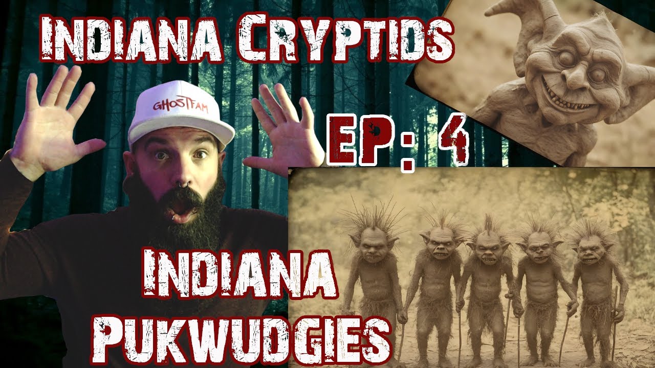 Indiana Cryptids EP:4 - Indiana Pukwudgies - YouTube