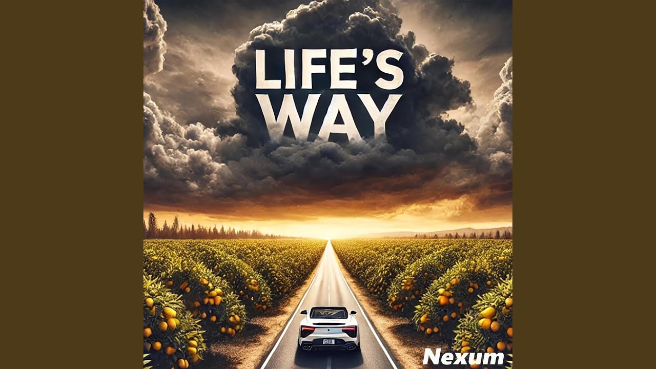 Life`s Way - YouTube