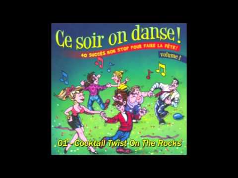 Ce Soir On Danse Vol 1 - Cocktail Twist On The rocks
