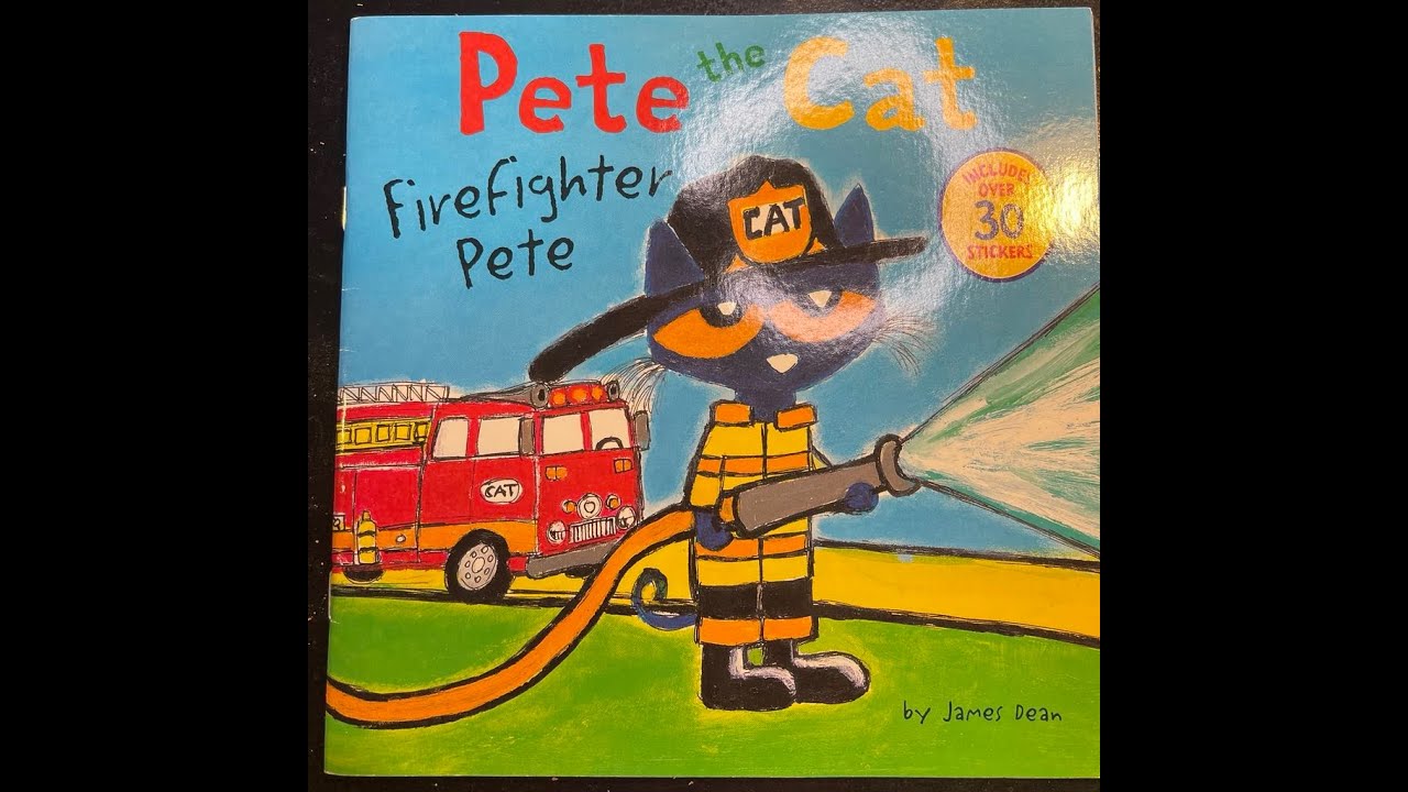 Pete the Cat, Firefighter Pete - YouTube