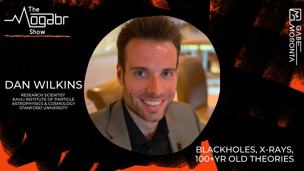 11: Dan Wilkins: 100+yrs, Einstein, Black Holes...it's just ...