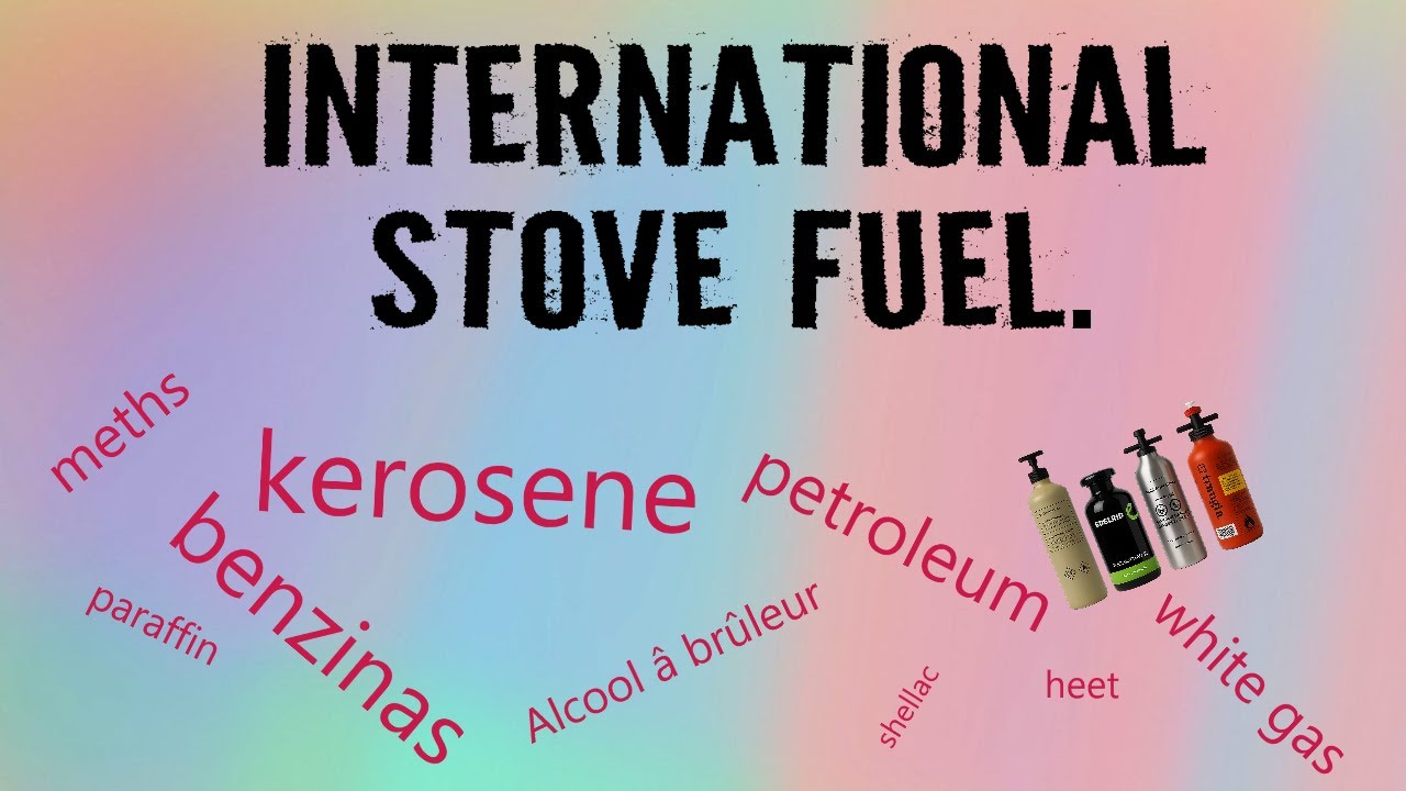 LIQUID STOVE FUEL NAMES - YouTube